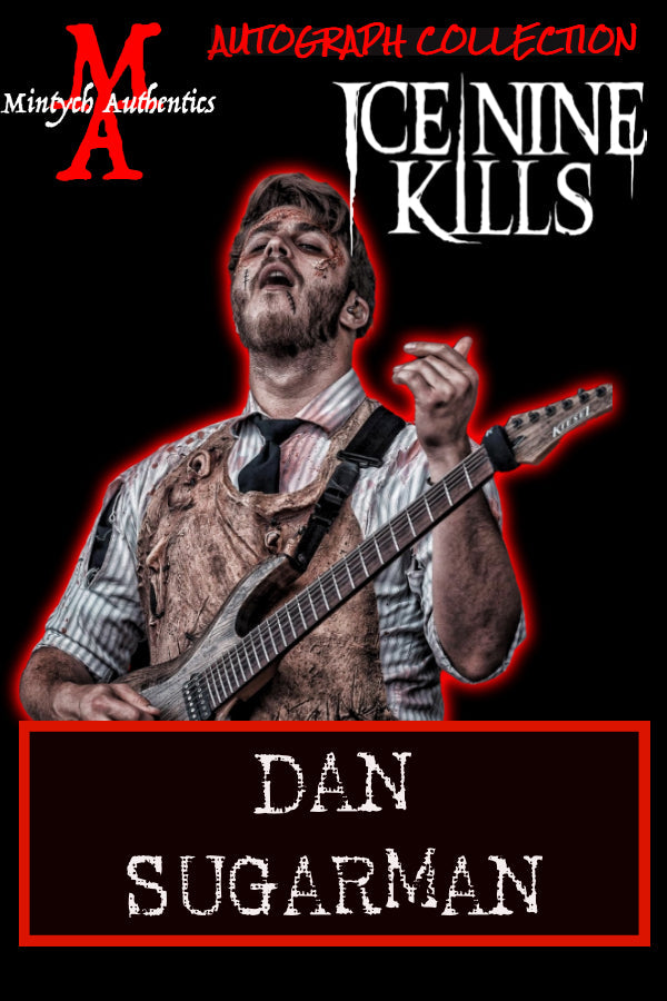 Dan Sugarman from Ice Nine Kills Autographs – Tagged "Ricky Armellino & Patrick Galante ...