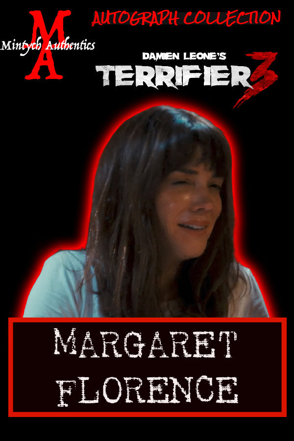 Margaret Anne Florence Terrifier 3 Art The Clown Autograph Collection – Mintych Authentics