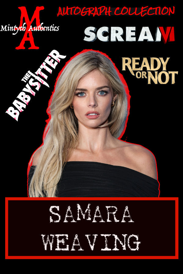 Samara Weaving – Mintych Authentics