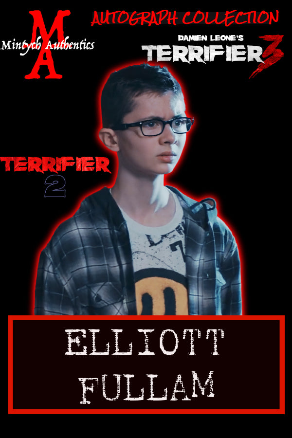 Elliott Fullam - Terrifier 2 Horror Autograph Collection – Mintych ...