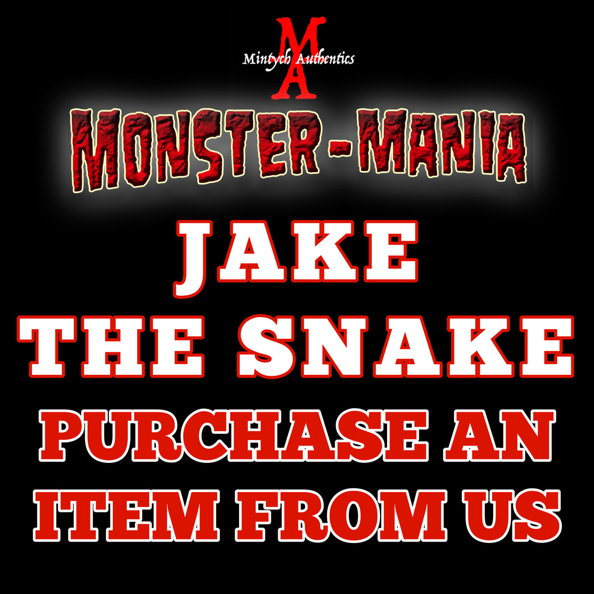 JAKE THE SNAKE ROBERTS Monster-Mania 66 Autograph Preorder - PURCHASE ...